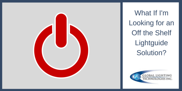 What if I'm Looking for an Off the Shelf Lightguide Solution?