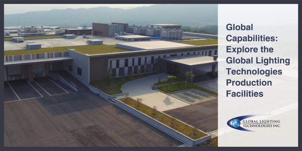 Global Lighting Technologies: Our Production Facilities